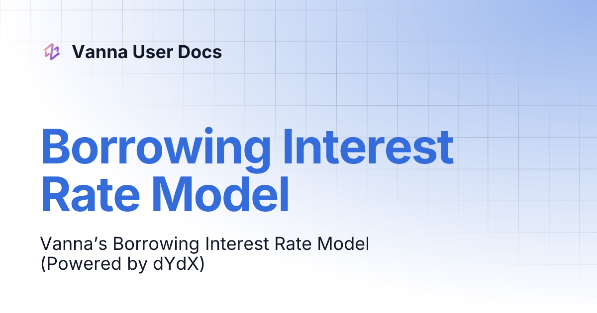 Borrowing Interest Rate Model | Vanna User Docs